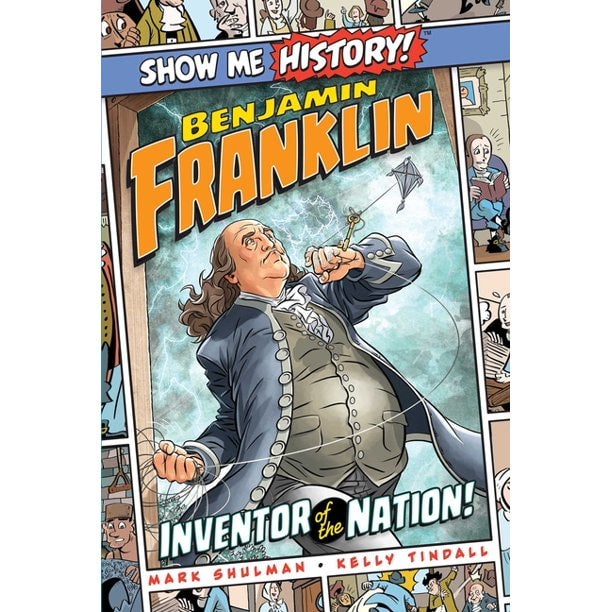 BENJAMIN FRANKLIN: INVENTOR OF THE NATION! | ALAKAZAM TOYS